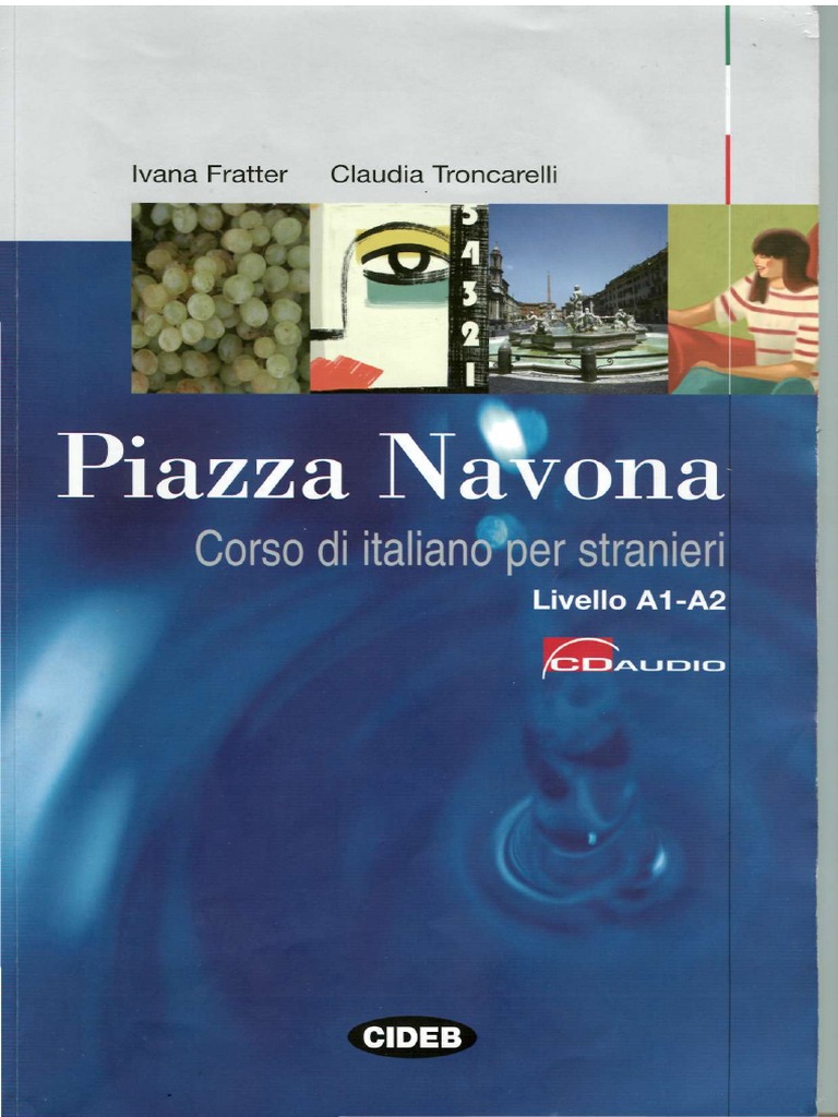 Piazza Navona. Corso Di Italiano Per Stranieri. Livello A1-A2. Con CD ...