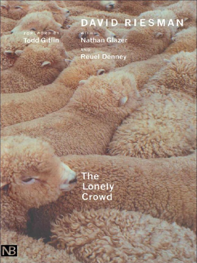 The Lonely Crowd Yale Nota Ben - David Riesman | PDF | Politics ...