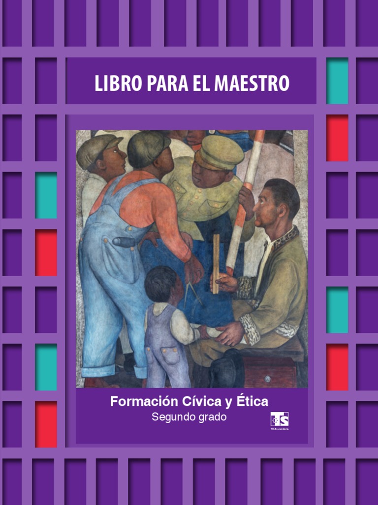 Formación Cívica Y ética Segundo Grado Libro Para El Maestro
