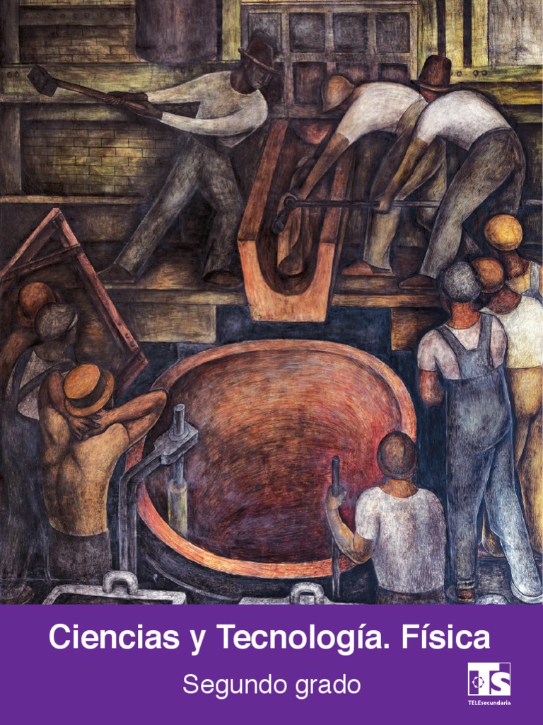 Ciencias y Tecnología Física Segundo Grado Telesecundaria | PDF