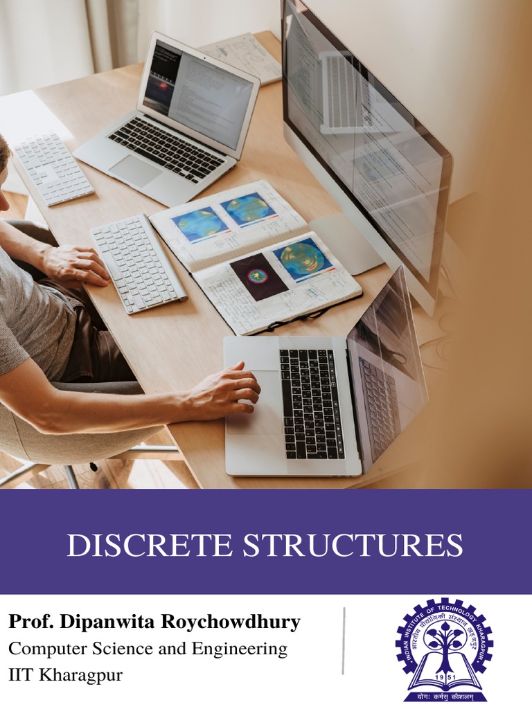 Discrete Structures: Prof. Dipanwita Roychowdhury | PDF | Contradiction | If And Only If