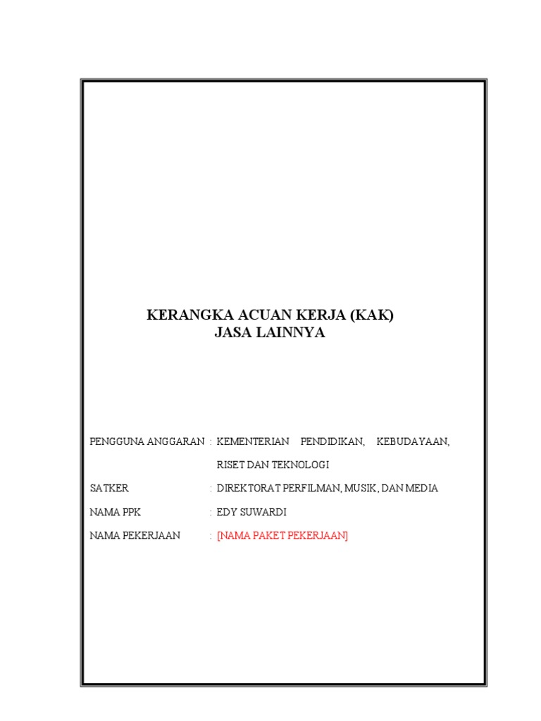 Kerangka Acuan Kerja (Kak) Jasa Lainnya | PDF | Bisnis | Teknologi ...