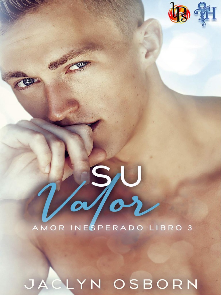 03- Su Valor - Amor Inesperado - Jaclyn Osborn | PDF | Amor