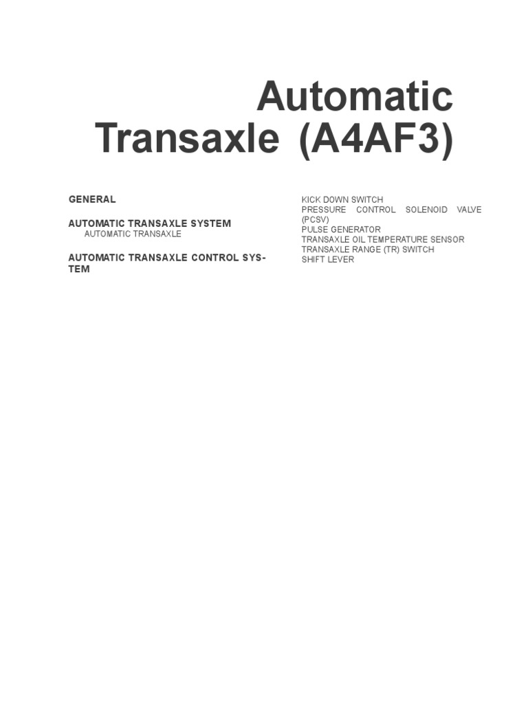 Automatic Transaxle (A4AF3) | PDF | Automatic Transmission | Equipment