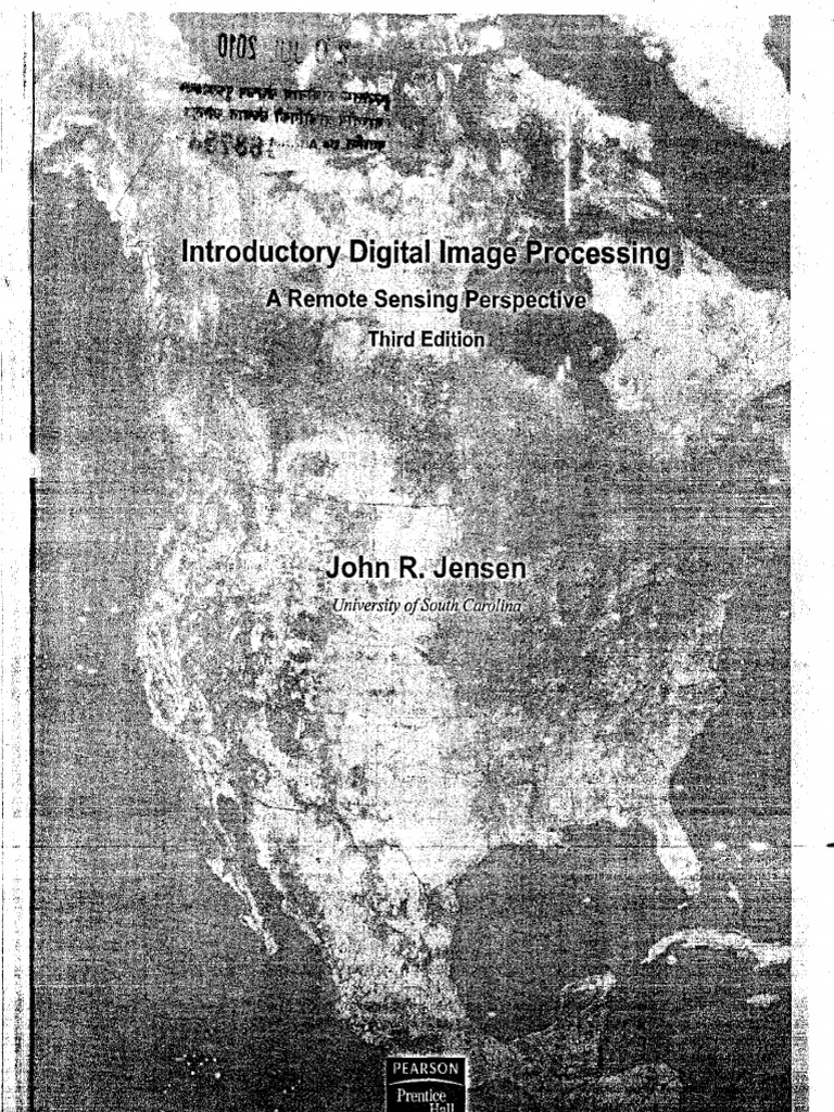 JENSEN, J. R. Introductory Digital Image Processing A Remote Sensing ...