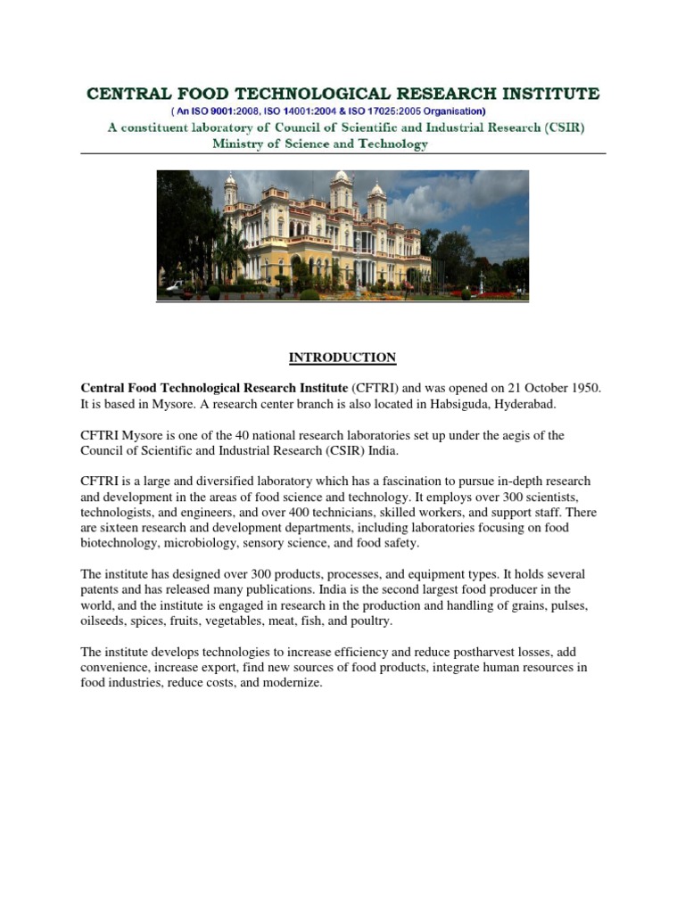 Central Food Technological Research Institute (CFTRI) and Was Opened On ...