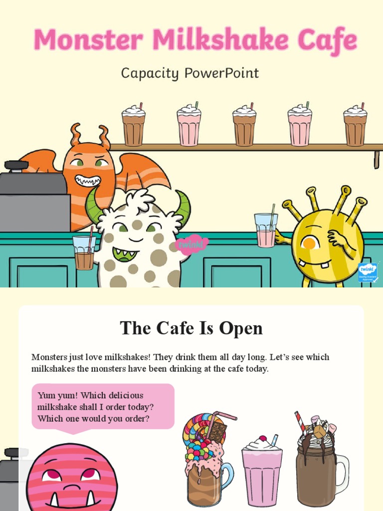 Monster Milkshake Cafe - Capacity Powerpoint | PDF | Self-Improvement