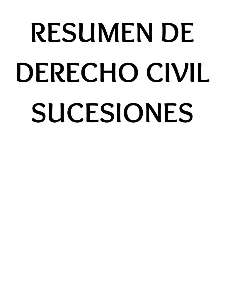 Resumen Derecho Civil Sucesiones PDF Herencia Intestacy