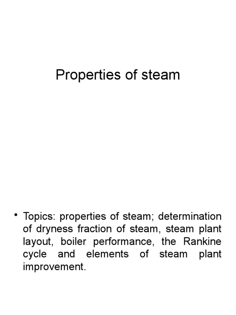 Properties and Analysis of Steam | PDF | Enthalpy | Steam
