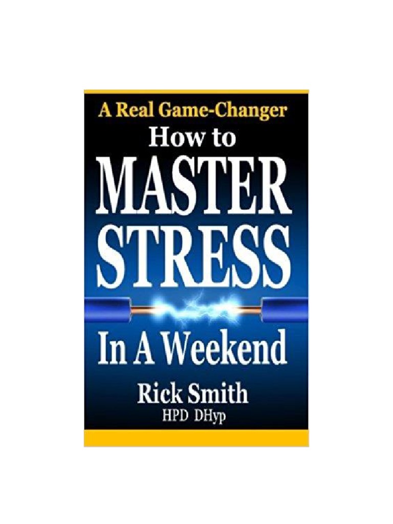 Master Stress in A Weekend | PDF | Relaxation (Psychology) | Breathing