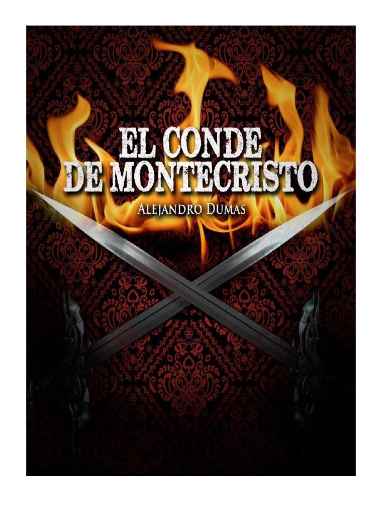 El Conde de Montecristo - Alejandro Dumas. | PDF | El conde de monte cristo