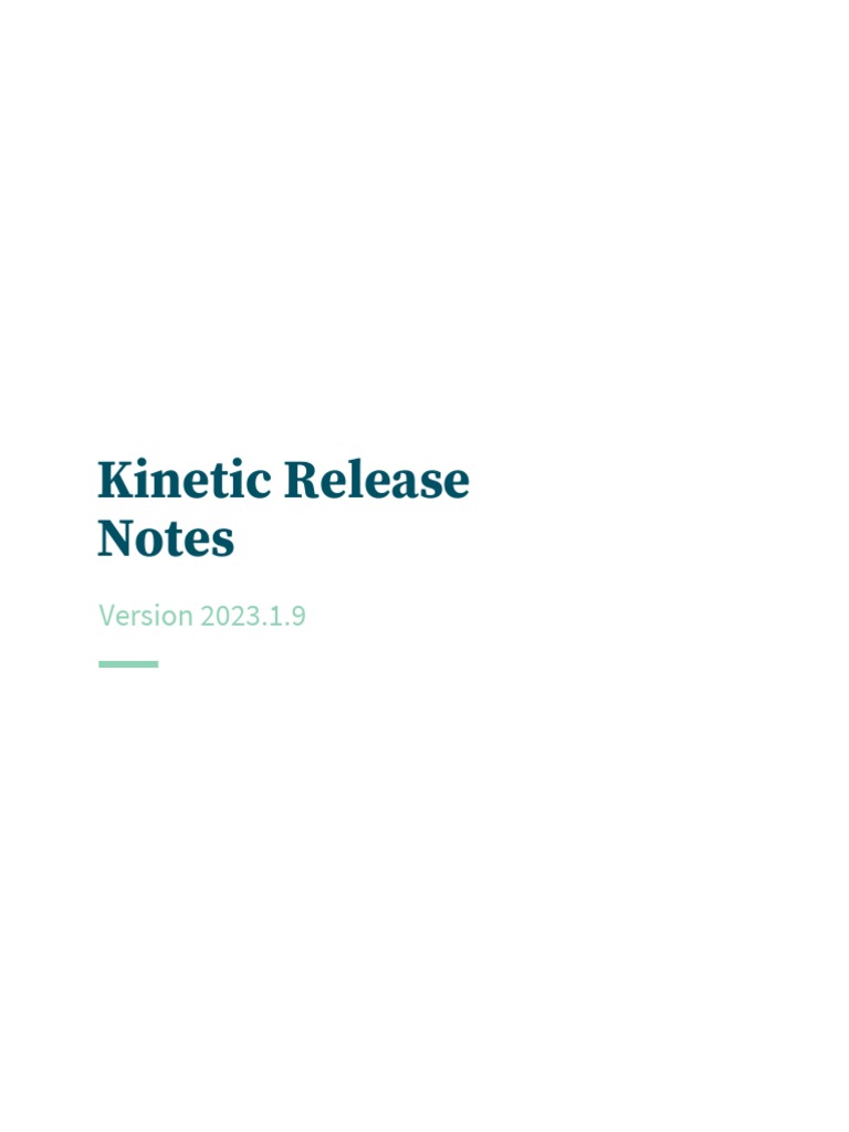 Kinetic ReleaseNotes 2023.1.9 | PDF | Microsoft Excel | Spreadsheet
