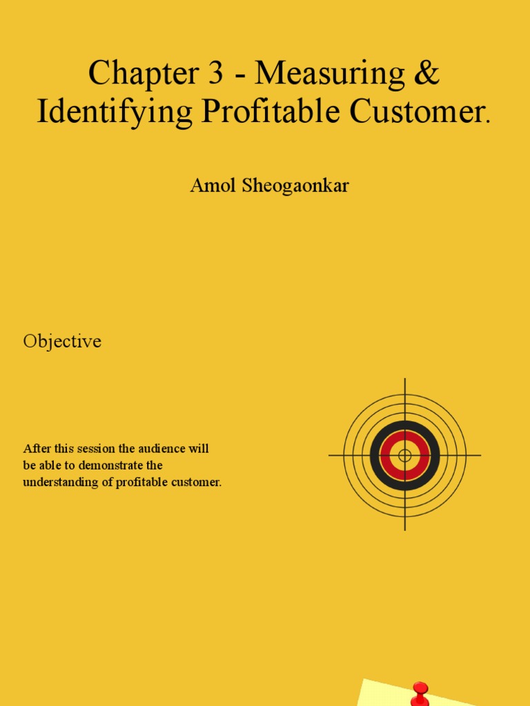 Chapter 3 - Measuring & Identifying Profitable Customer. | PDF Chapter 3 - Measuring & Identifying Profitable Customer. | PDF