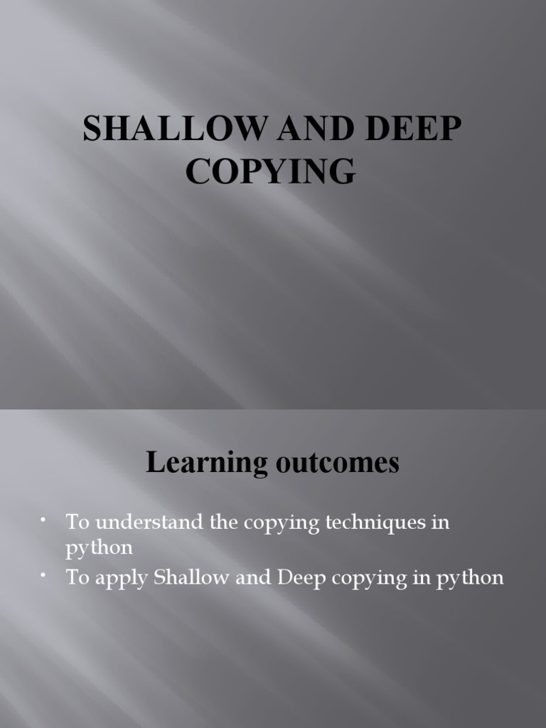 Class 8 To Class 9 Shallow and Deep Copying | PDF Class 8 To Class 9 Shallow and Deep Copying | PDF
