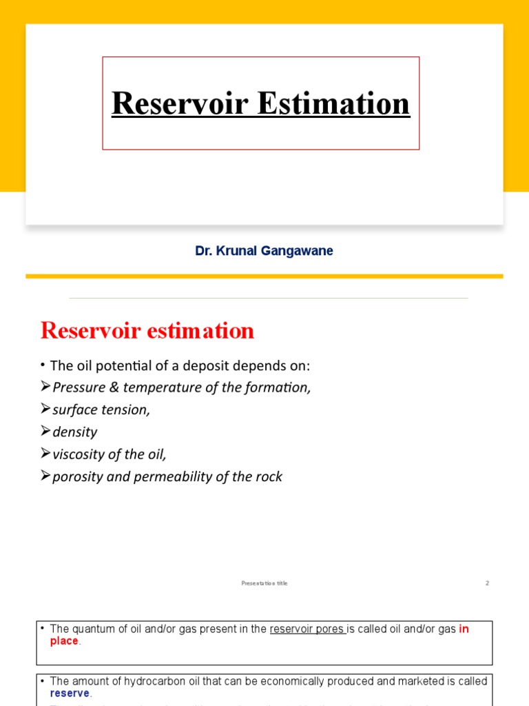 Reservoir Estimation by Dr. Gangawane | PDF | Petroleum Reservoir ...