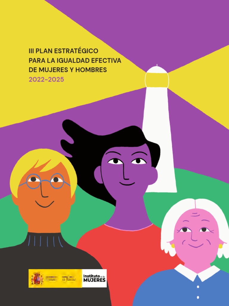 III Plan Estratégico para la Igualdad Efectiva de Mujeres y Hombres 2022-2025 | PDF | La ...