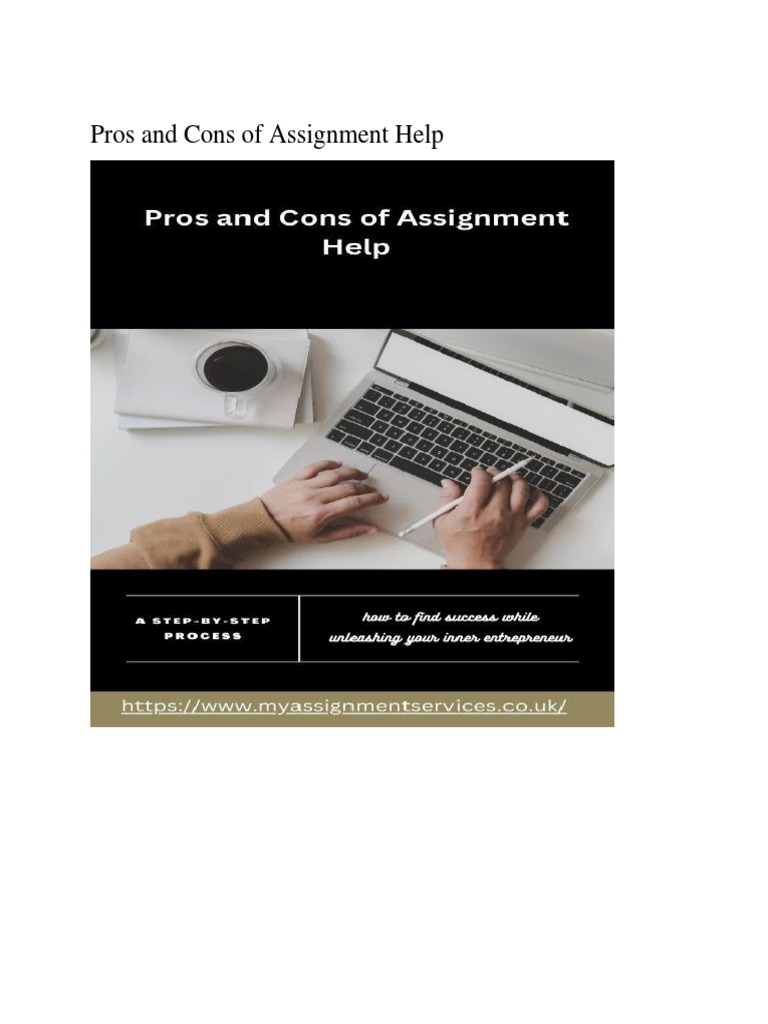 Pros and Cons of Assignment Help | PDF | Knowledge | Cognition