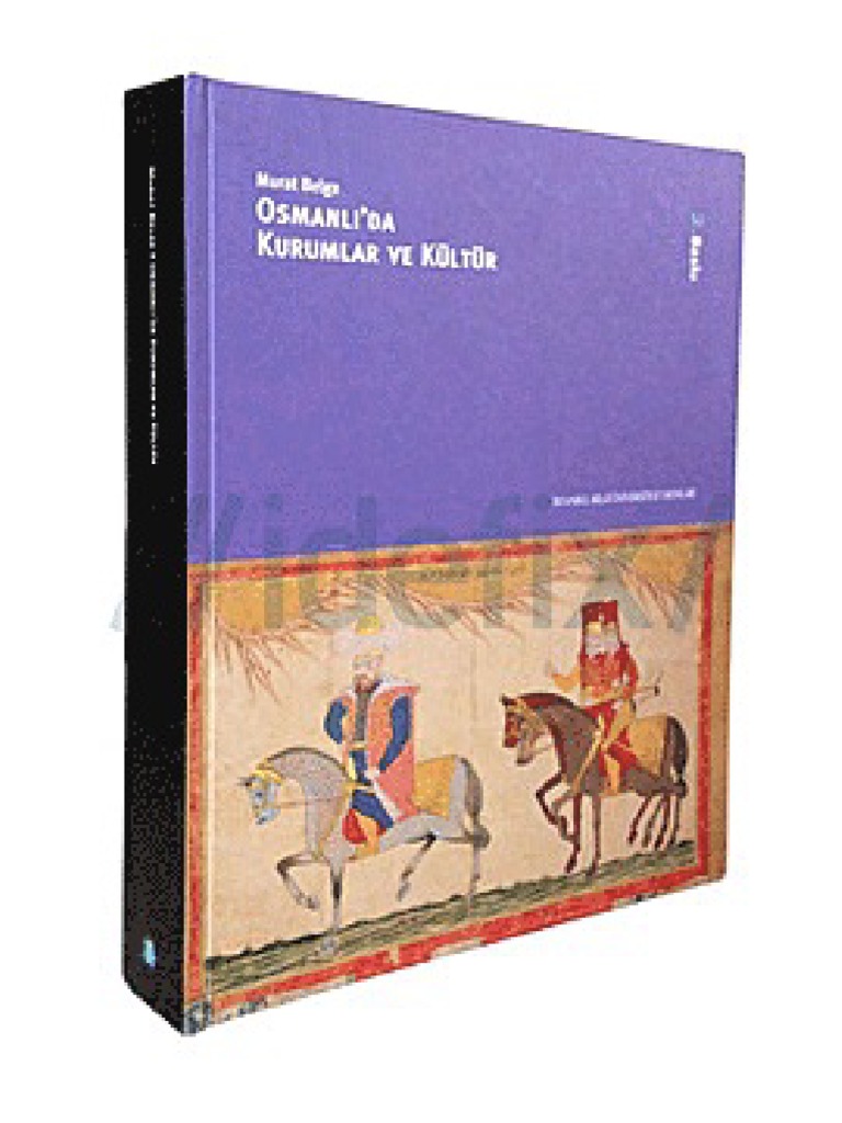 Osmanlıda Kurumlar Ve Kültür - Murad BELGE | PDF