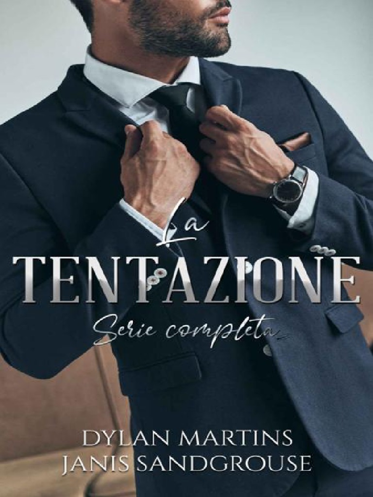 La Tentazione Completa)))Dylan Martins & Janis Sandgrouse | PDF ...