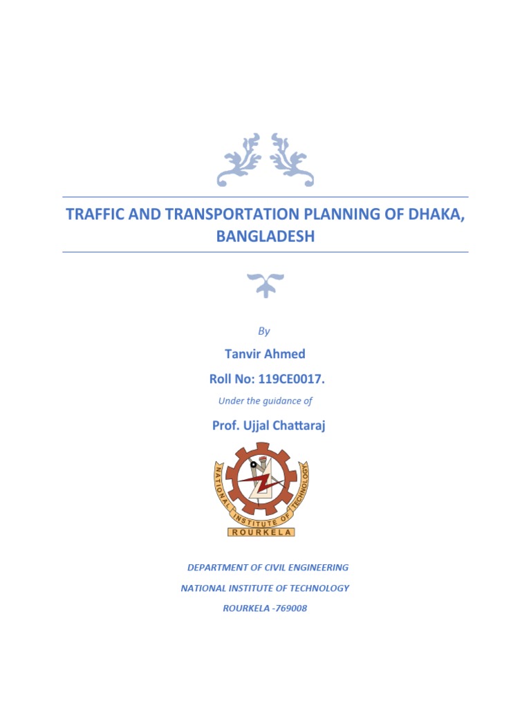 Traffic and Transportation Planning of Dhaka, Bangladesh | PDF