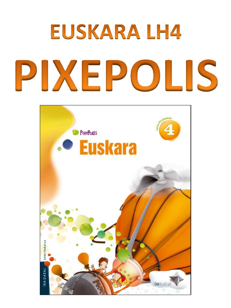 Euskara Pixepolis (Material Extra) | PDF