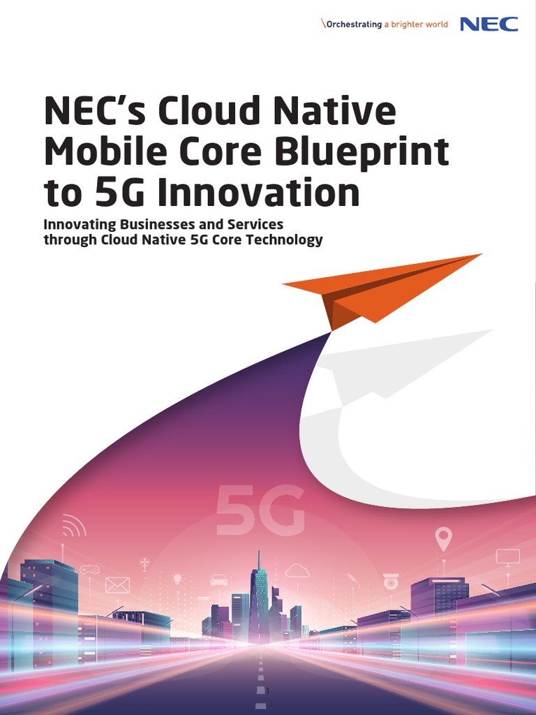NEC Cloud Native Mobile Core Blueprint To 5G Innovation White Paper | PDF