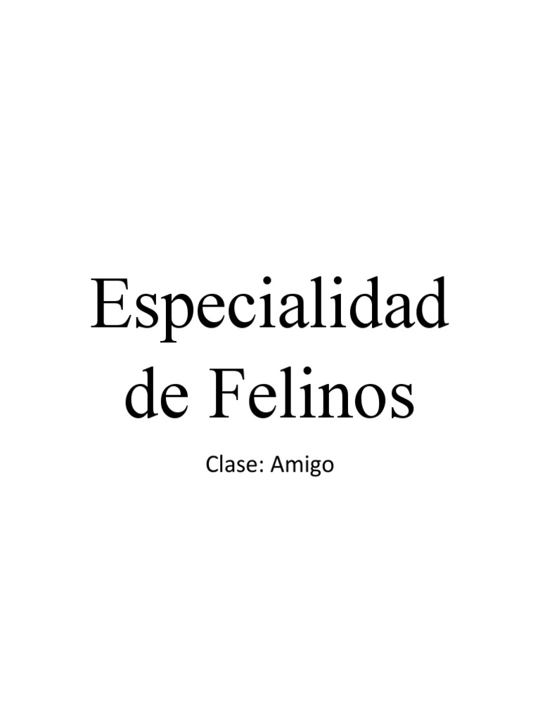 Especialidad de Felinos | PDF