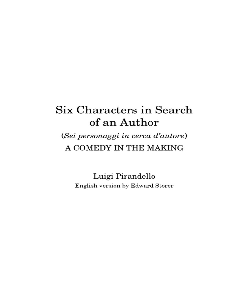 Six Characters in Search of An Author: (Sei Personaggi in Cerca D ...