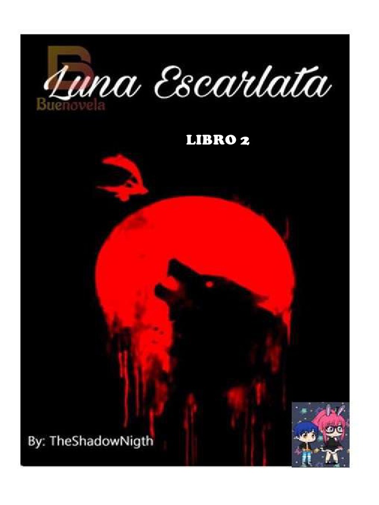 Libro 2 Luna Escarlata Cap 01 18 Hijo de La Luna TheShadowNight | PDF