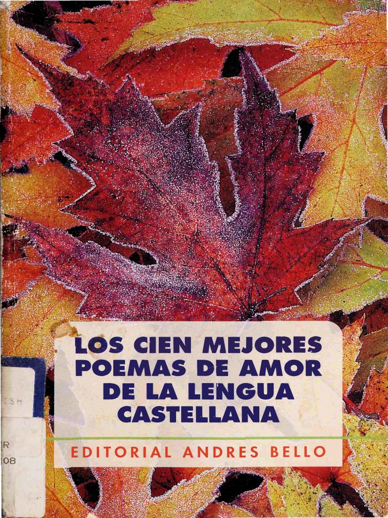 Los Cien Mejores Poemas de Amor de La Lengua Castellana (Pedro Lastra ...