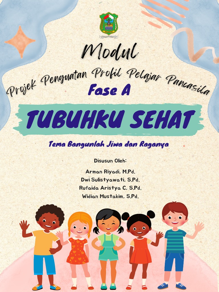 Modul P5 Fase A Tema Bangun Jiwa Dan Raganya | PDF
