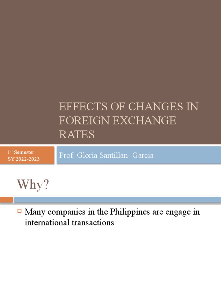 2022 PPT Topic 1 V2 Effects of Changes in Foreign Exchange Rates | PDF ...