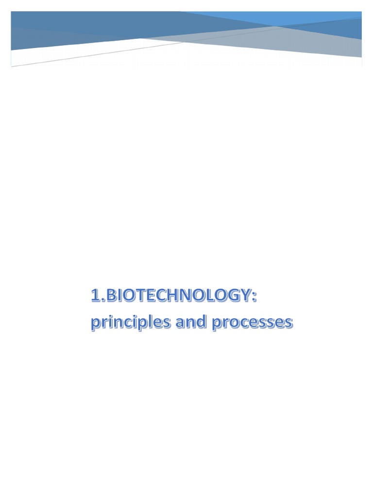Biotechnology - Principles and Processes | PDF