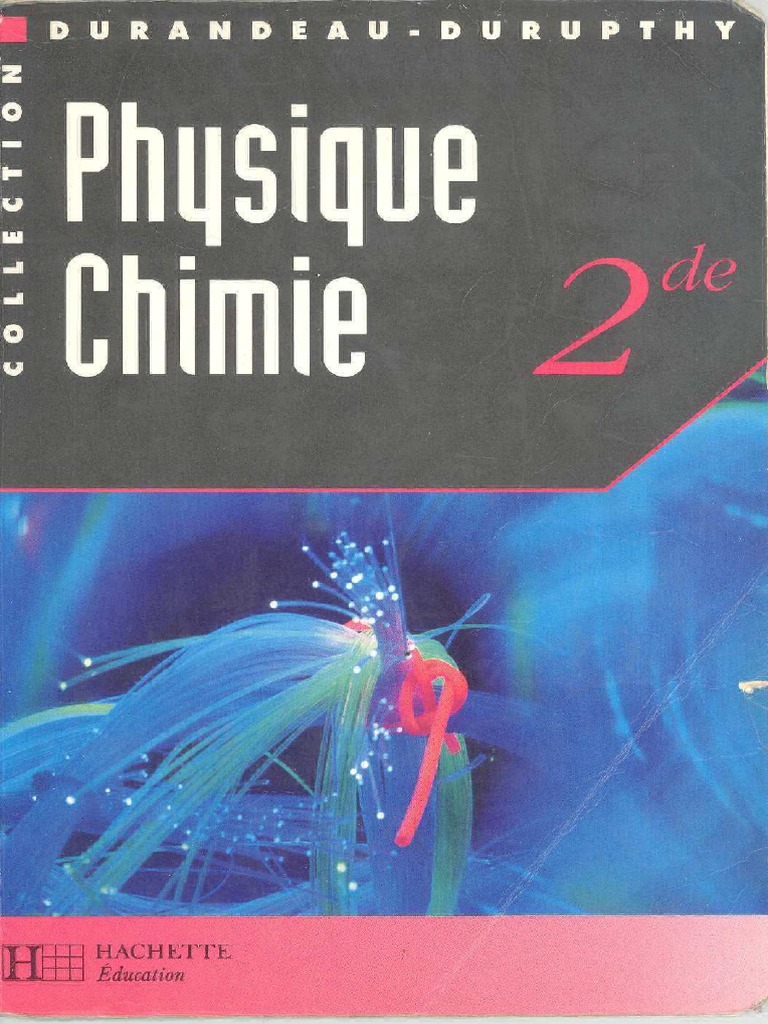 Durandeau - Physique Chimie - Seconde - France - 1987 | PDF