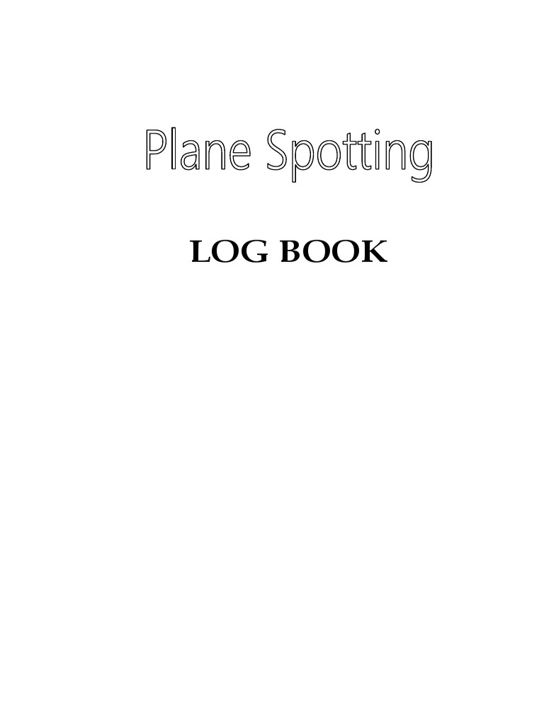 6x9 - 120 PG - Plane Spotting Log Book - Content | PDF