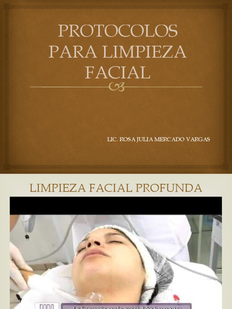 Protocolos para Limpieza Facial | PDF | Piel | Medicina CLINICA