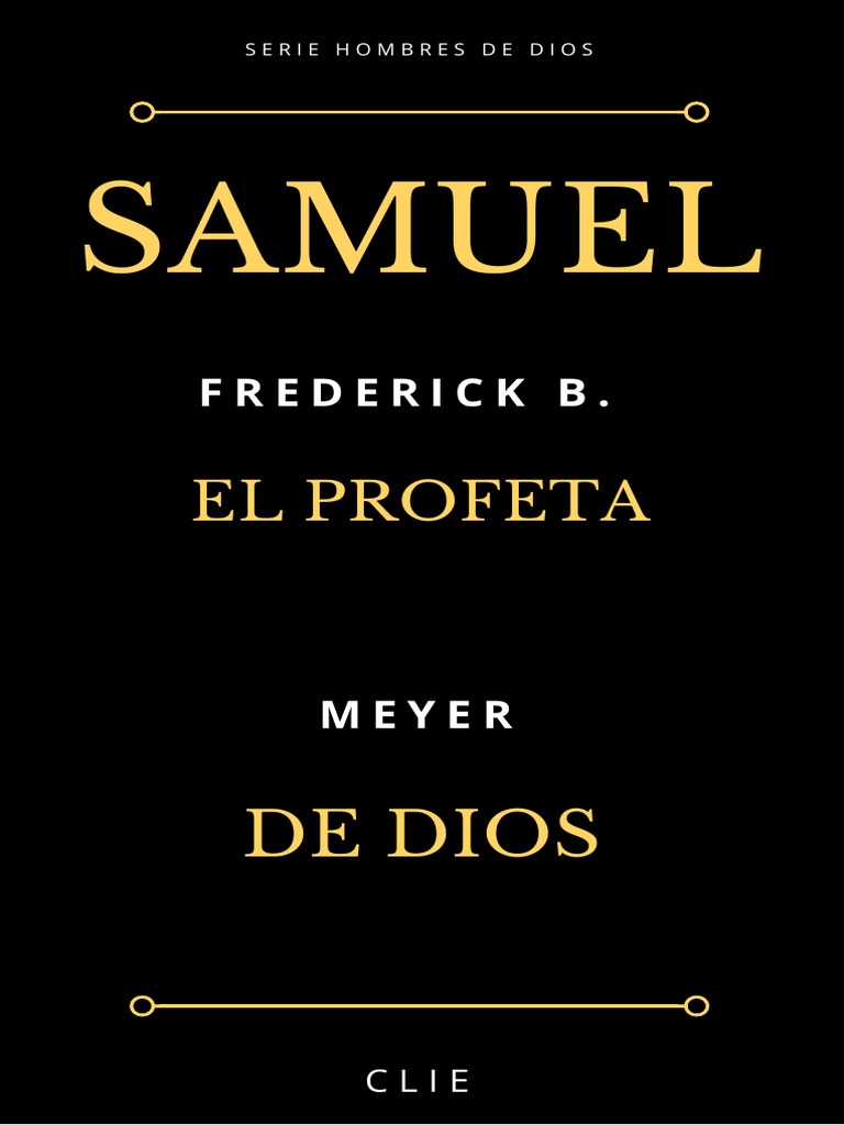 Samuel El Profeta de Dios. - Meyer, F | PDF | Arca de la Alianza | Oración