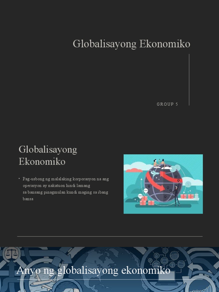 Globalisasyong Ekonomiko Group 5 | PDF