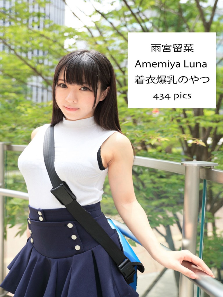Luna Amemiya Tyakuibakunyuu Four Hundred Thirtty Four Pics (Japanese Edition) by Amemiya Runa | PDF