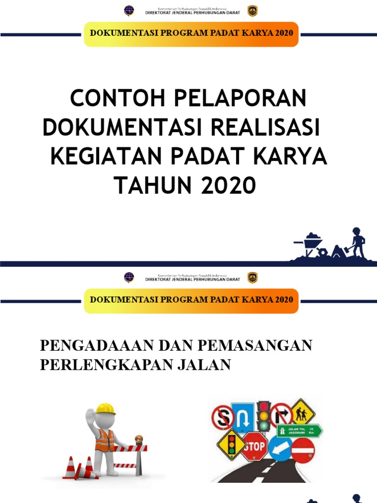 Contoh Pelaporan Dokumentasi Padat Karya Ta. 2020 | PDF