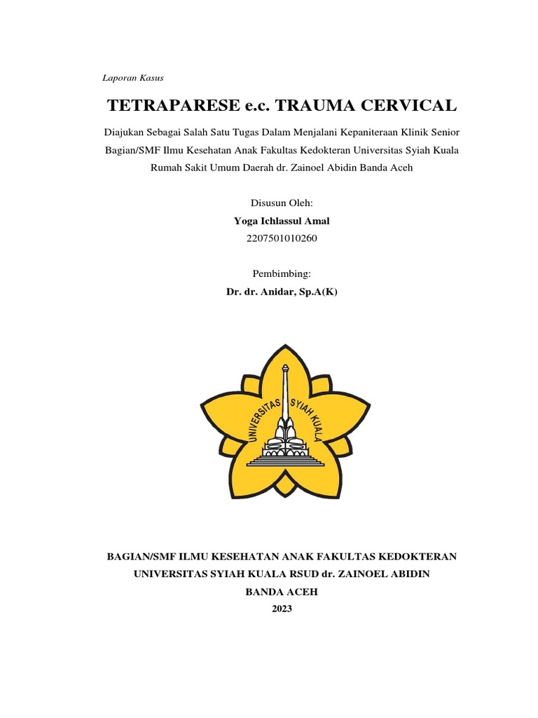 Laporan Kasus Trauma Cervical - Yoga Ichlassul Amal - 2207501010260 | PDF