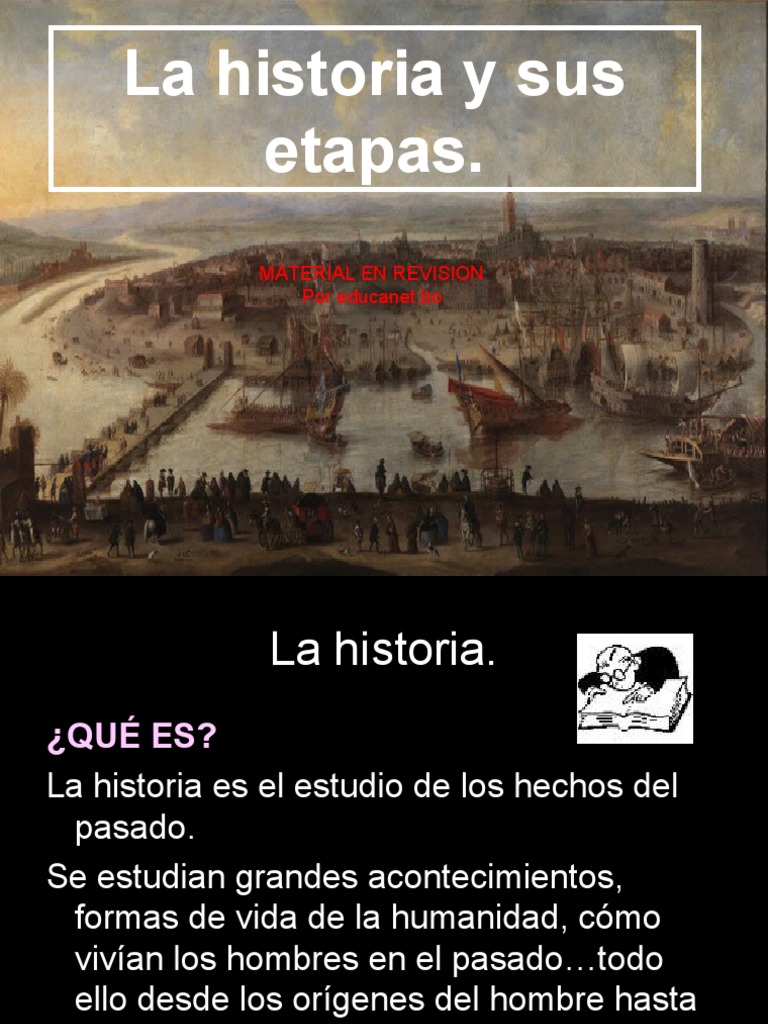 Historia y Sus Etapas Educanet | PDF | Historia antigua