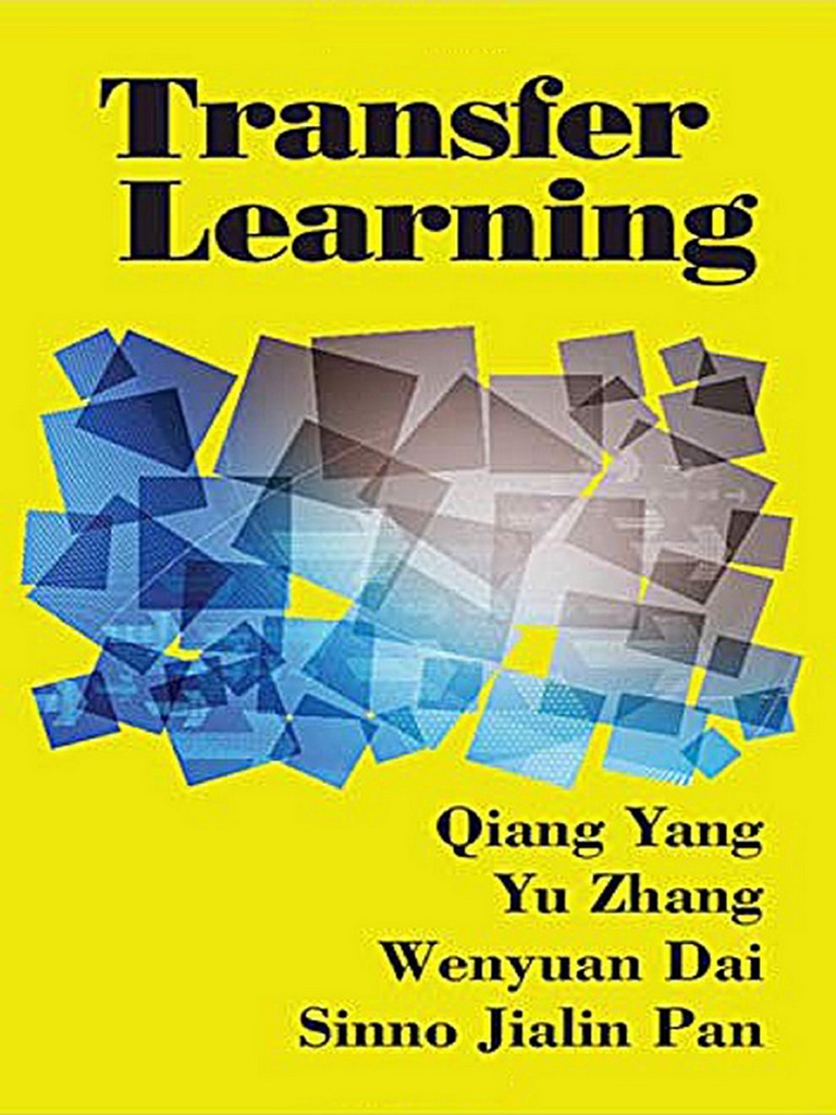 Transfer Learning - Qiang Yang | PDF | Computers Transfer Learning - Qiang Yang | PDF | Computers