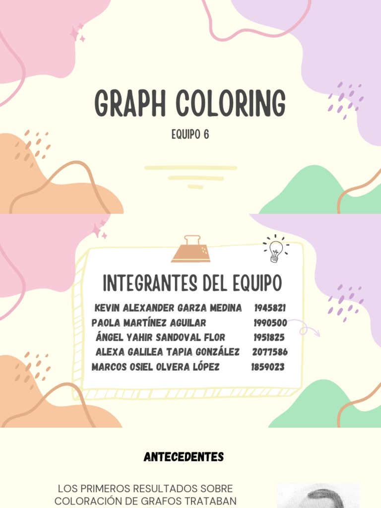 Equipo 6 - Graph Coloring | PDF | Teoría de grafos | Informática teórica