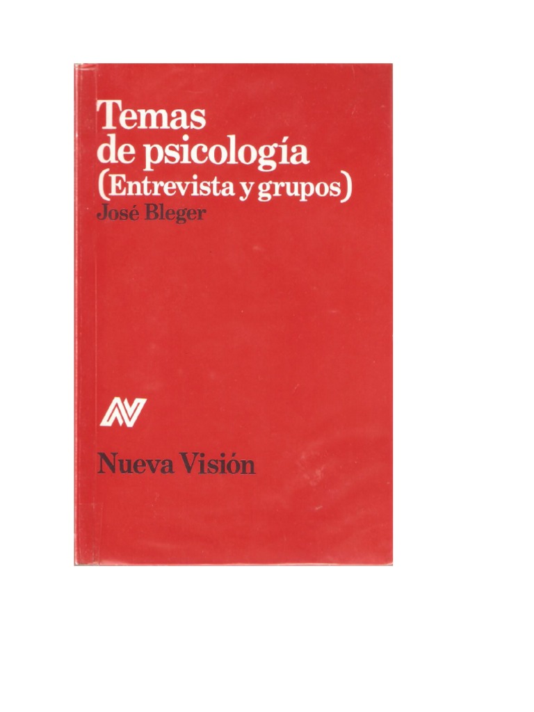 Bleger. Temas de Psicologia (Entrevista y Grupos) | PDF