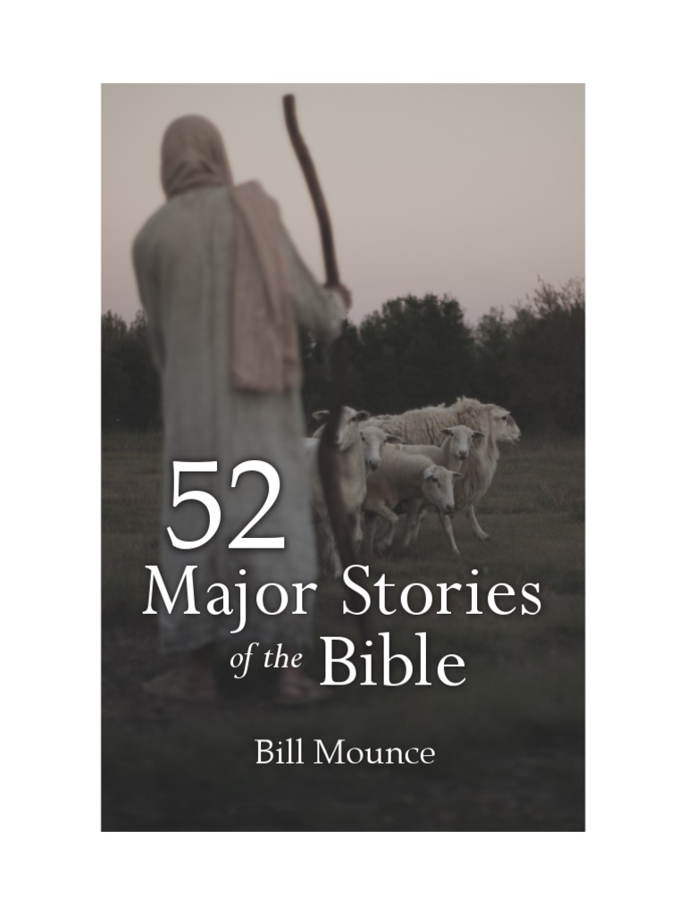 52 Major Stories of The Blible - Mounce Bill | PDF