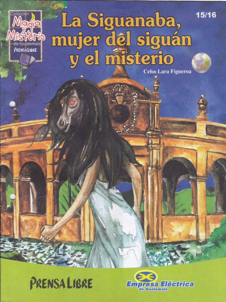 Leyenda de La Siguanaba | PDF | Humanoides míticos | Leyendas ...