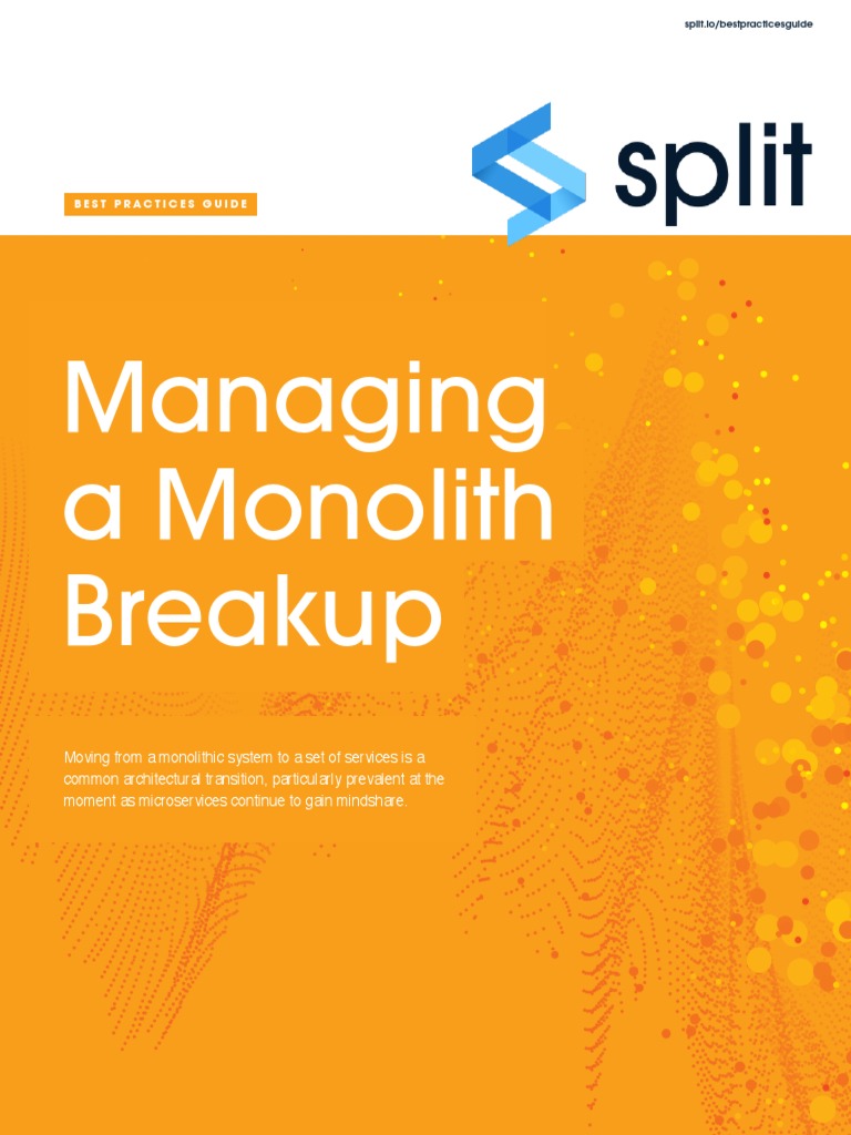 Managing A Monolith Breakup | PDF