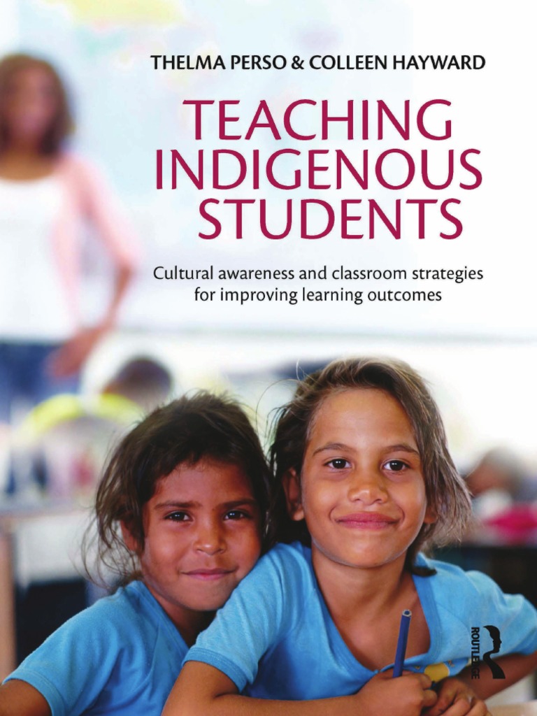 Teaching Indigenous Students | PDF | Teachers | Educational Assessment