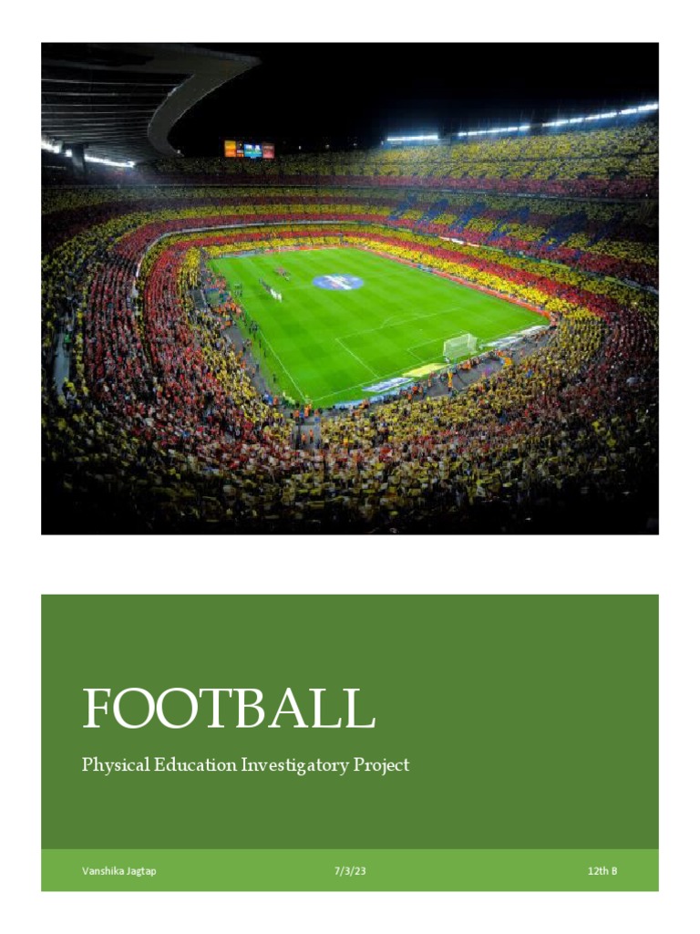 PE Investigatory Project | PDF | Fifa | Association Football